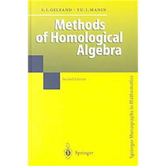 Methods of Homological Algebra, Springer Monographs in Mathematics - relié - Achat Livre | fnac